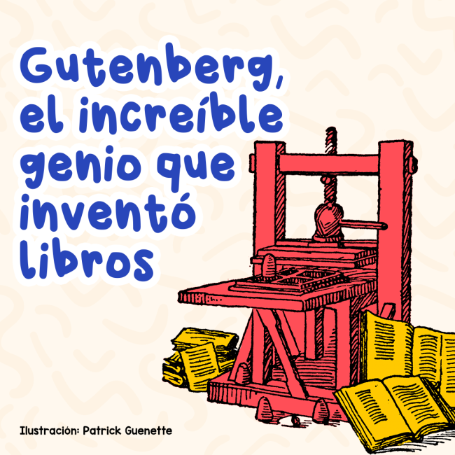 Gutenberg, el increíble genio que inventó libros | Naranxadul